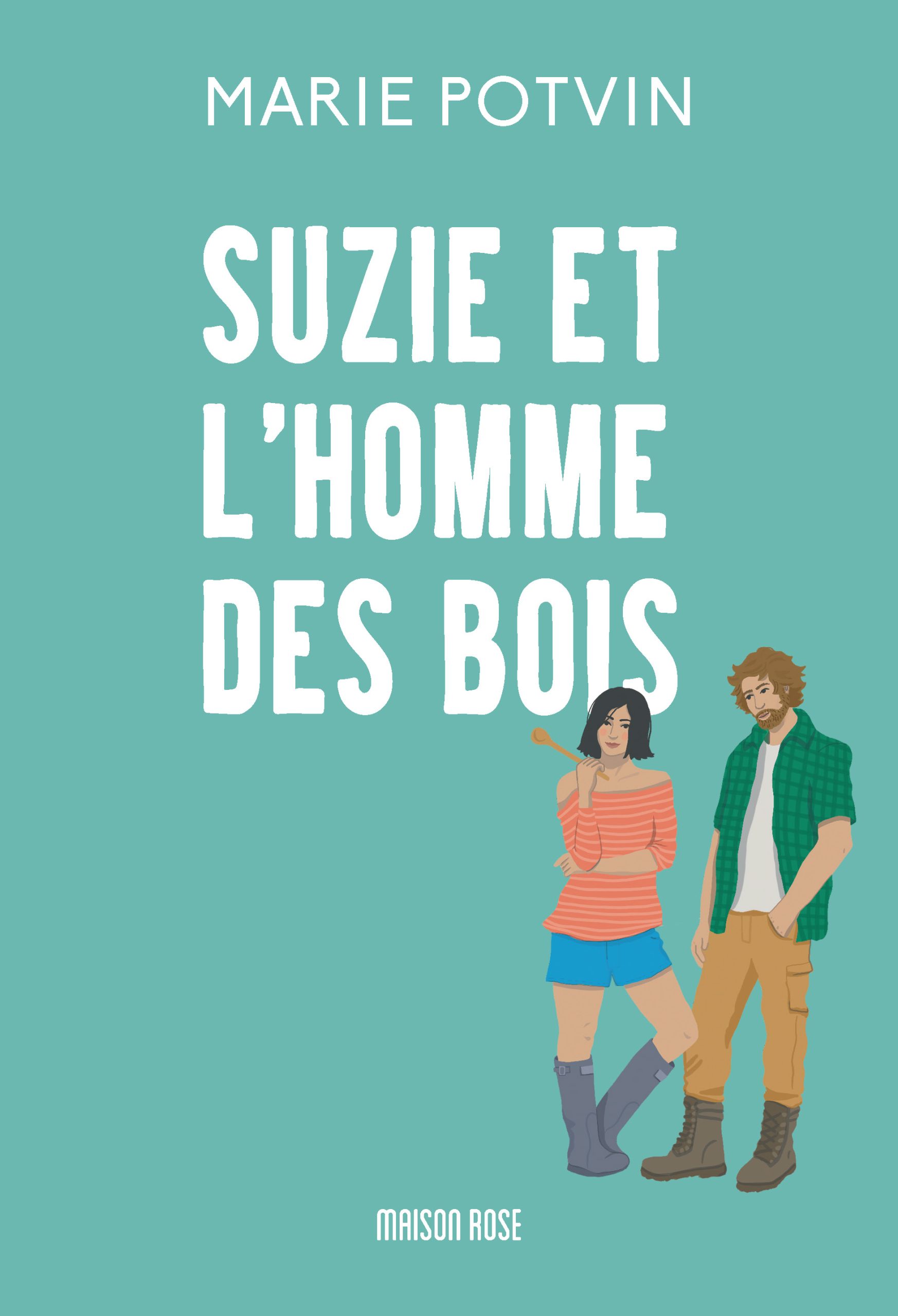 Suzie et l’homme des bois – Marie Potvin